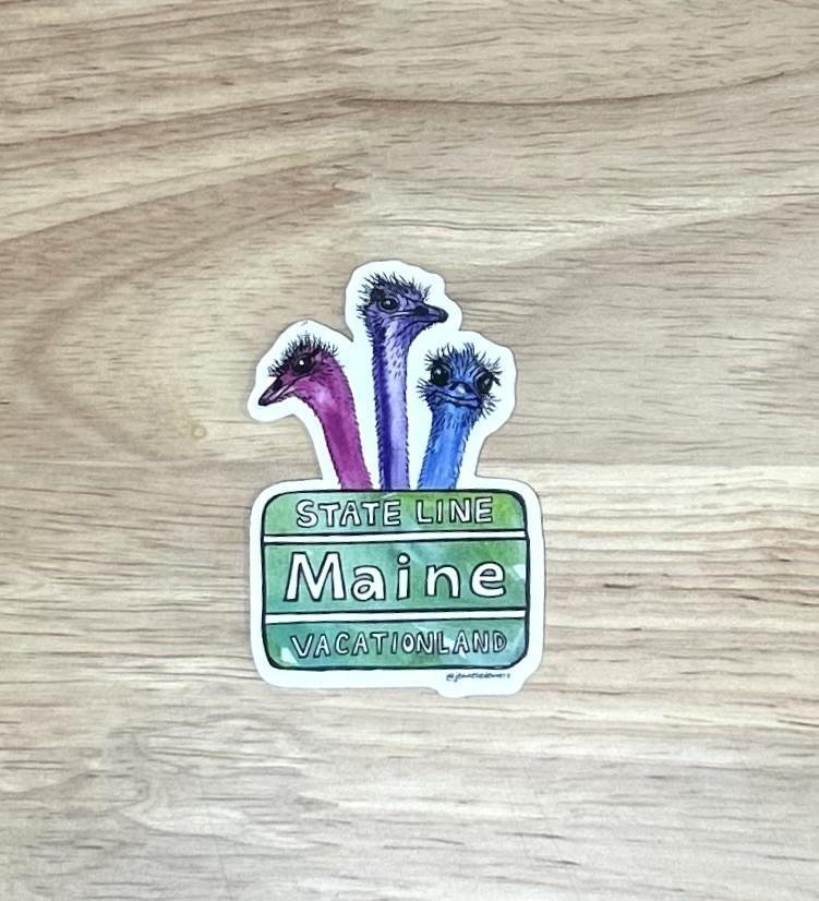 Ostrich Maine State Line Sticker @jeanelledemers – The Maine Souvenir Shop